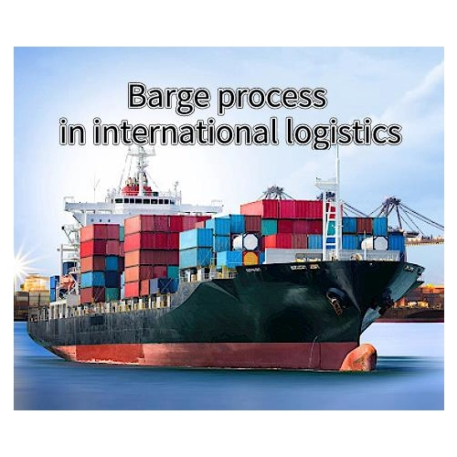 In international logistics, what are the barge allocation procedures ...